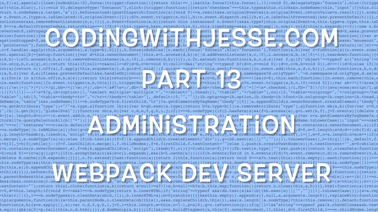 Webpack Dev Server - #13 - CodingWithJesse.com - YouTube