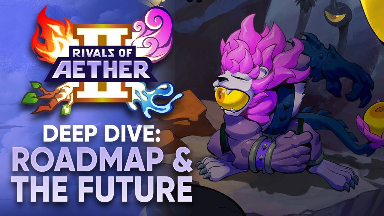 Rivals of Aether II Deep Dive: Roadmap & The Future - YouTube