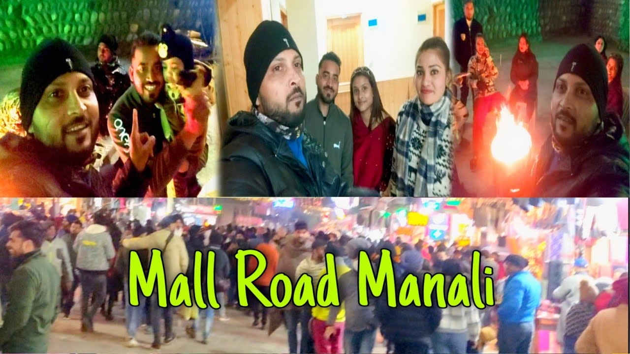 Mall Road | 31st Night Party | Manali Trip Part-3 | Laavi's World - YouTube