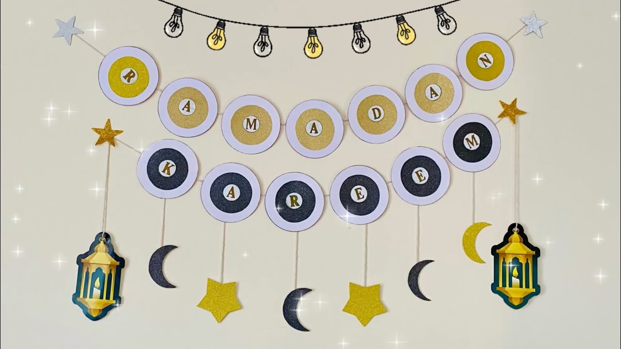 DIY-Beautiful RAMADAN KAREEM Decoration🌙⭐️ Best Ramazan Kareem ...
