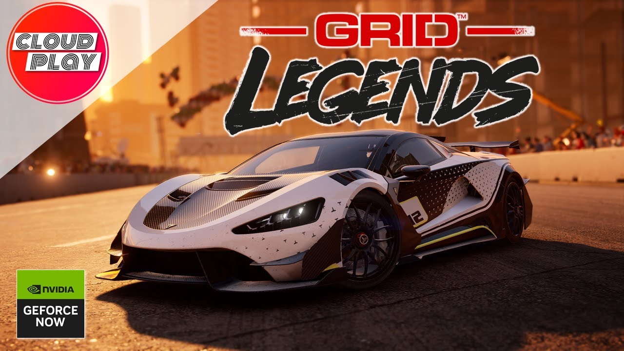 GRID Legends endlich in der Cloud | GeForce NOW Ultimate RTX 4080 - YouTube