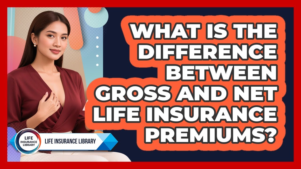 What Is The Difference Between Gross And Net Life Insurance Premiums ...