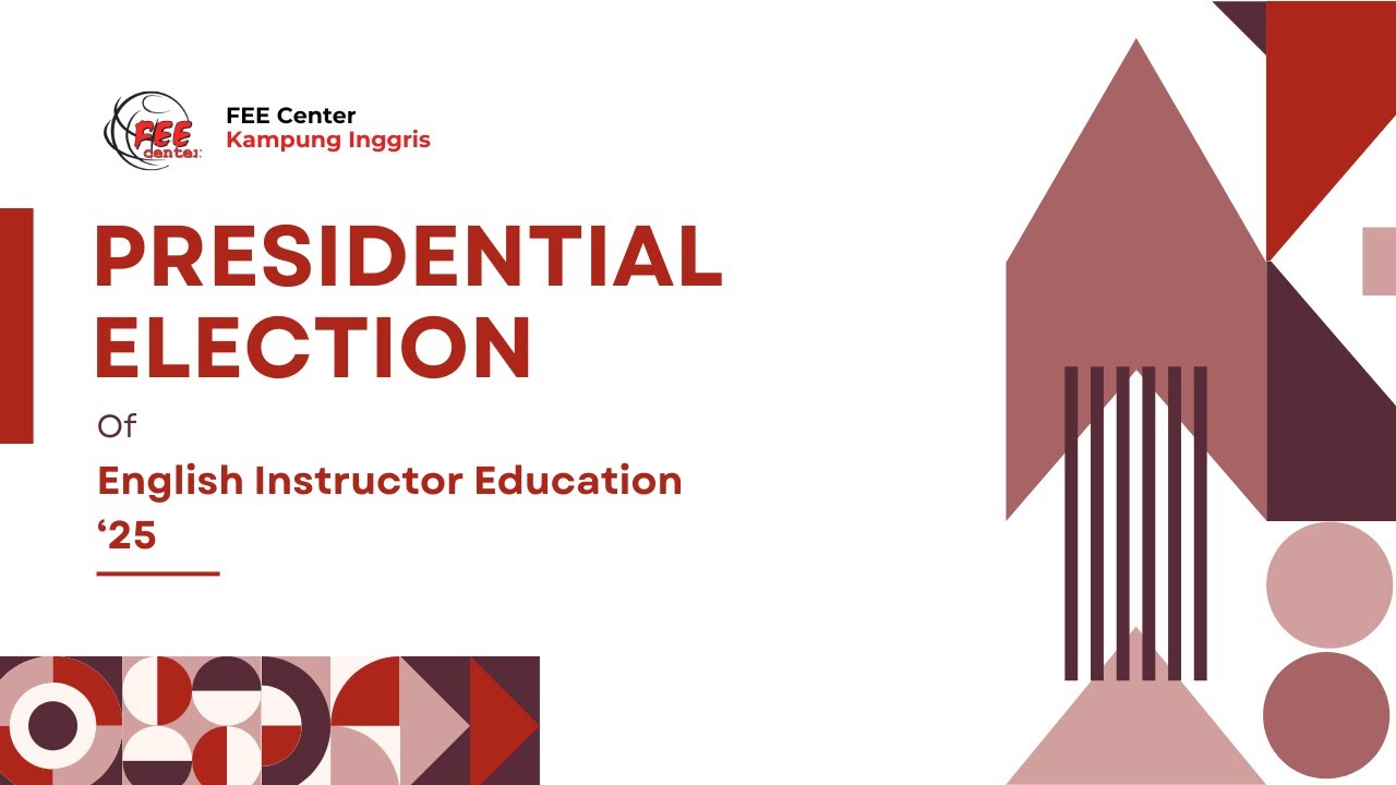 Presidential Election | English Instructor Education '25 | Saturday, 06 ...