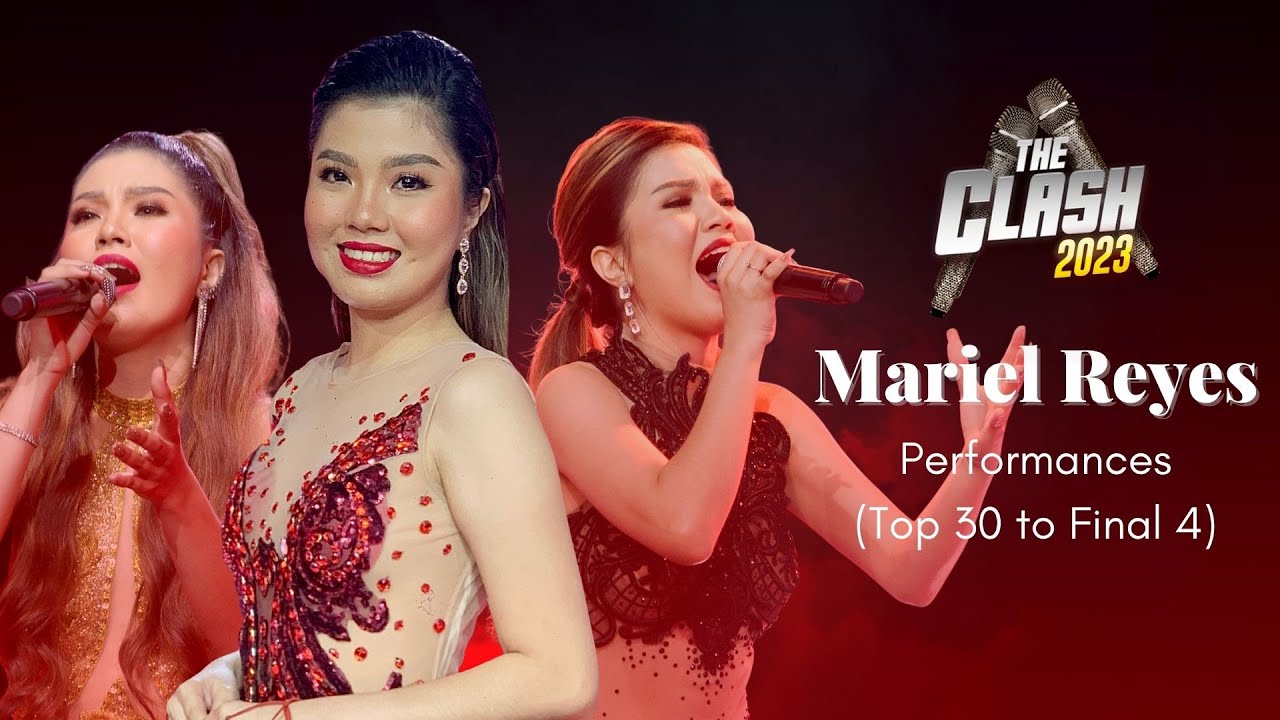 Mariel Reyes’ journey to the top of ‘The Clash’ (Top 30 to Final 4 ...