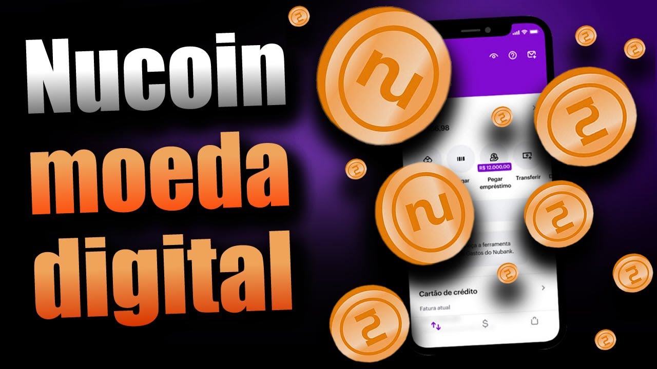 Nubank lança o Nucoin, sua própria moeda digital, e convida clientes ...