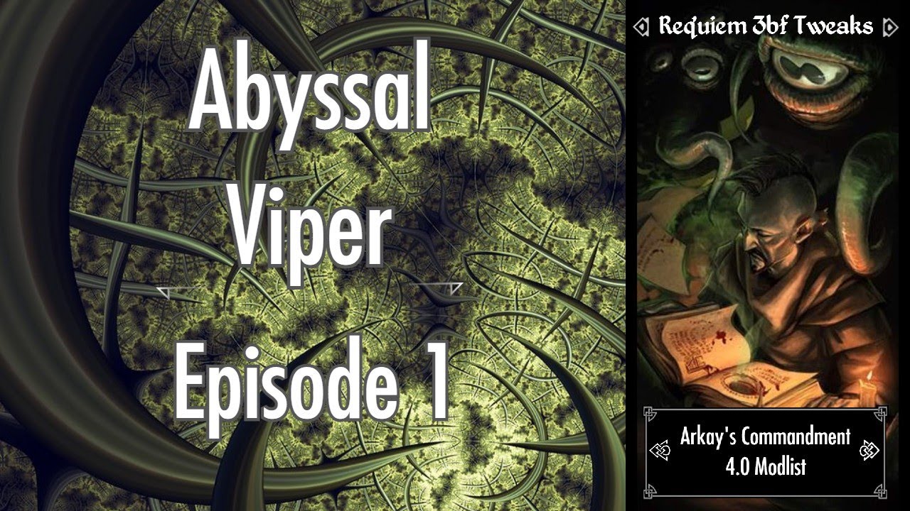 Abyssal Viper ep 1 - Skyrim [Arkay's Commandment] - YouTube
