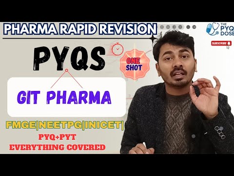 Pharmacology Rapid Revision | PYQs for NEET PG & FMGE 2025 🔥| GIT PHARMA| - YouTube