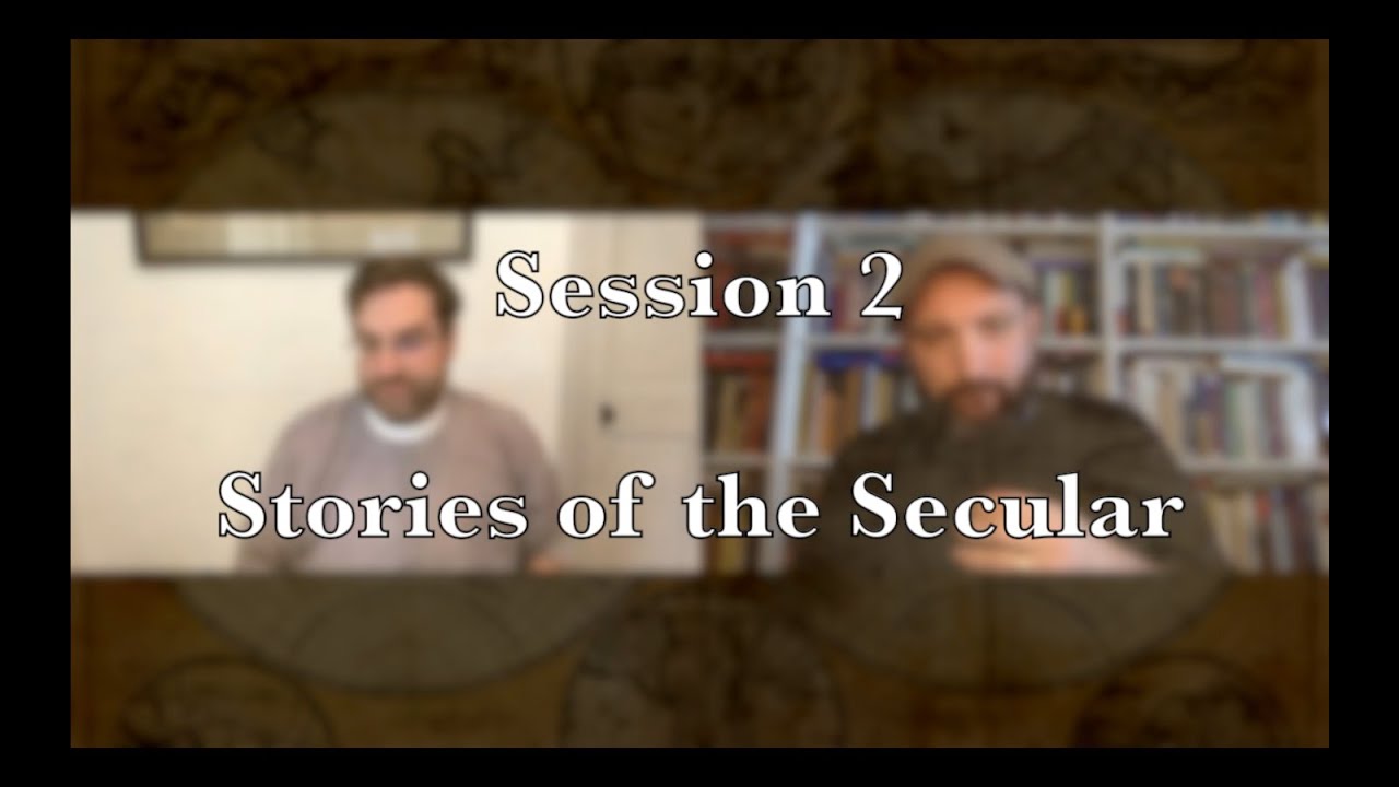 Being Christian in a Secular Age—Session 2: Stories of the Secular - YouTube