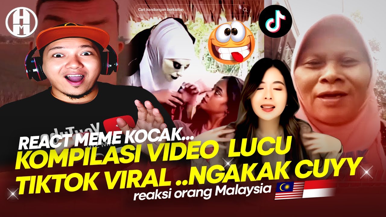 🇮🇩😂😂 REACT MEME KOCAK..LUCUNYA NGAK ADA OBAT CUYY..😂🤣 | 🇲🇾 Reaction ...