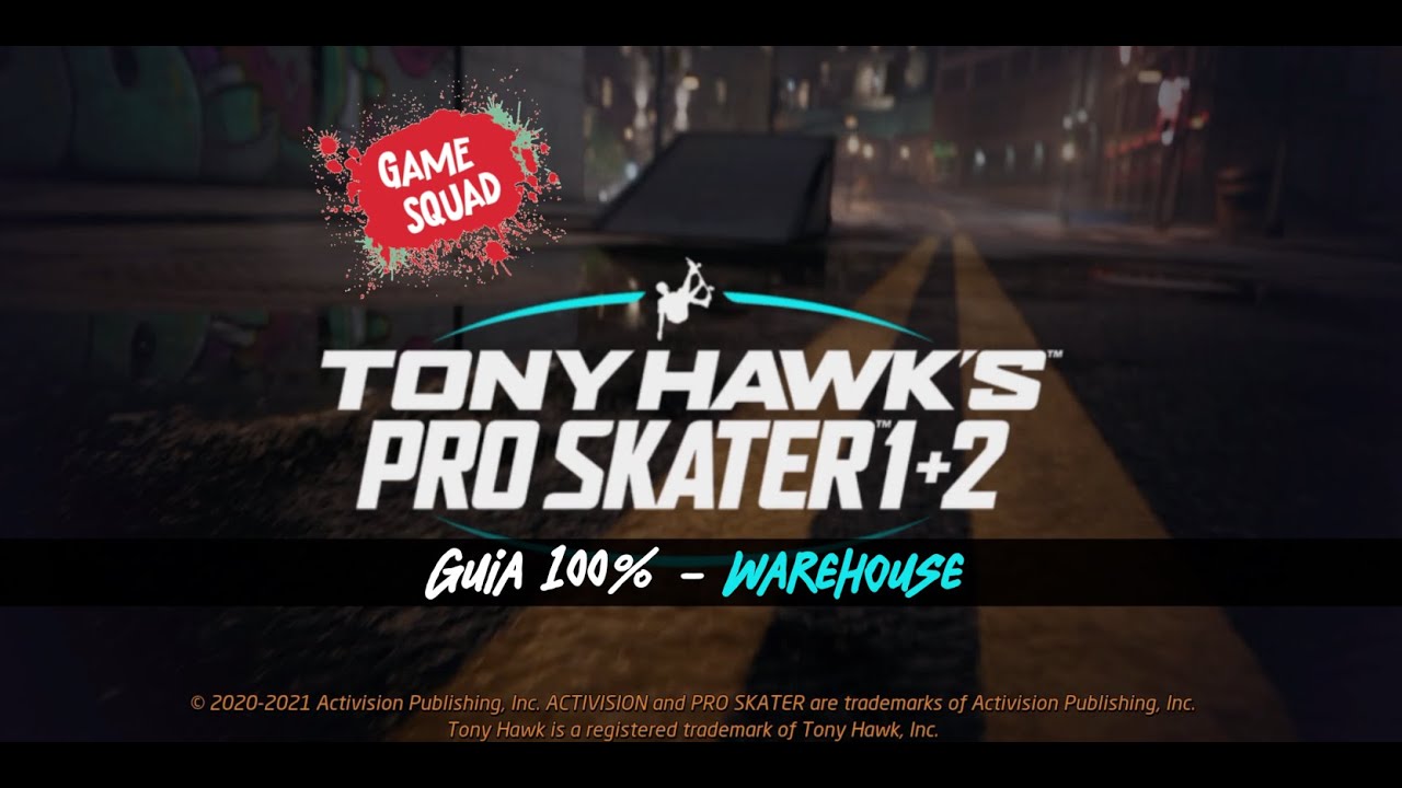 Guia 100% (sin comentarios) para Tony Hawk's Pro Skater - Warehouse ...