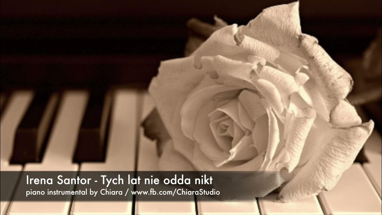 Irena Santor - Tych lat nie odda nikt - instrumental piano cover aranż podkład muzyczny by ...