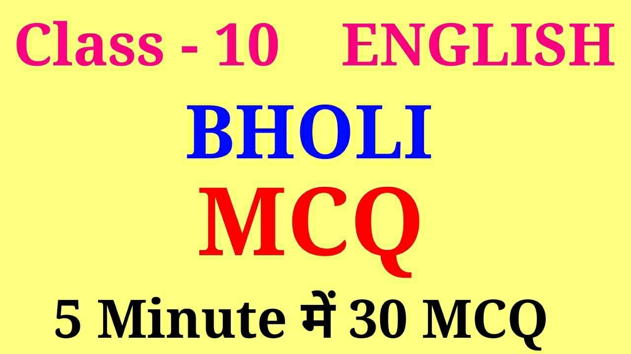 Bholi Mcq Bholi Class 10 Mcq YouTube bholi-mcq-bholi-class-10-mcq-youtube