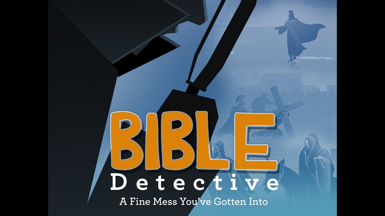 Bible Detective Lesson 7 - YouTube