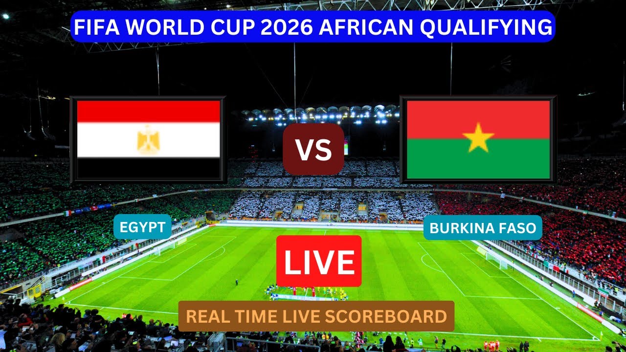 Egypt Vs Burkina Faso LIVE Score UPDATE Soccer Football Match World Cup ...