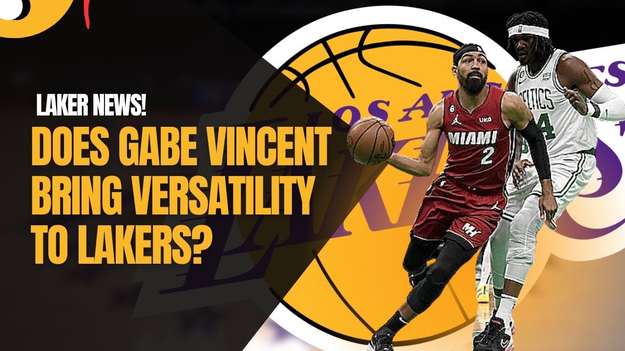 Los Angeles Lakers: Gabe Vincent's Versatility Boosts Roster #Lakers ...