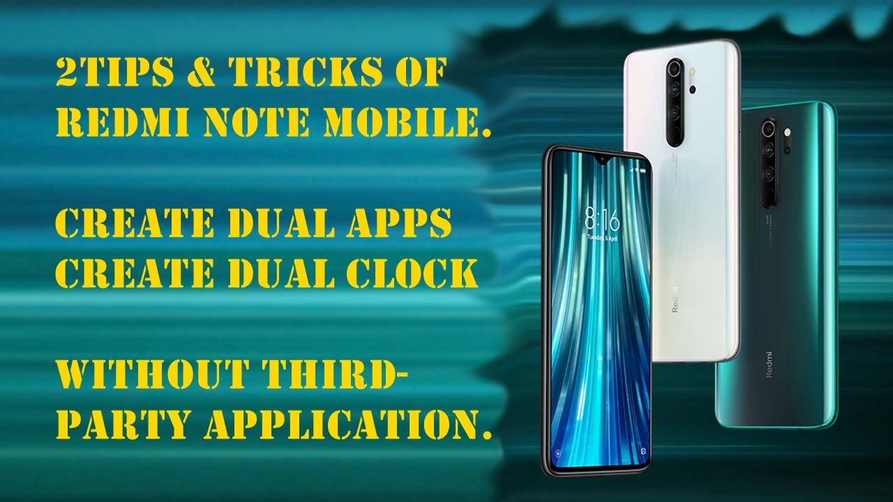 Tips&Tricks of Redmi Note Mobile l Create Dual apps–Create Dual Clock l ...