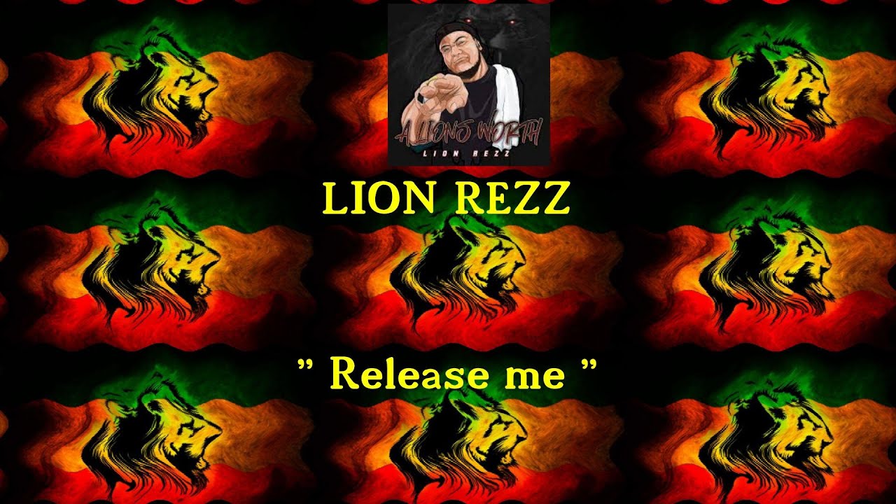 REGGAE - Lion Rezz - Release me 🎧🎧🎧 - YouTube
