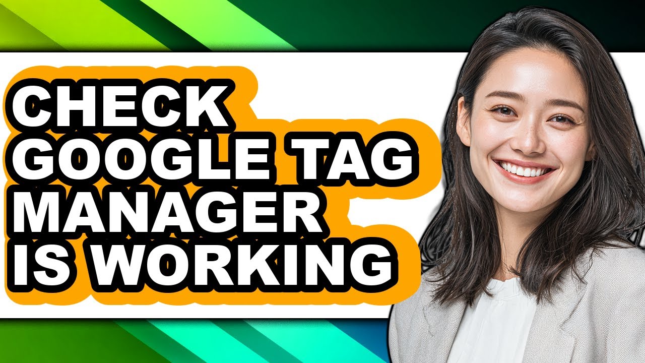 How to Check Google Tag Manager Is Working (updated) - YouTube