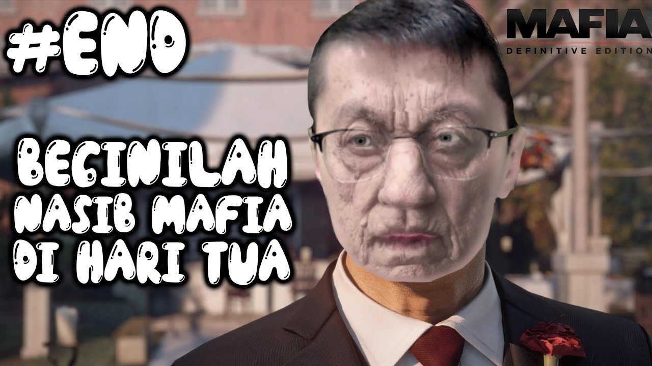 Akhir Dari Kehidupan Mafia! NGERI! - Mafia Definitive Edition Indonesia ...