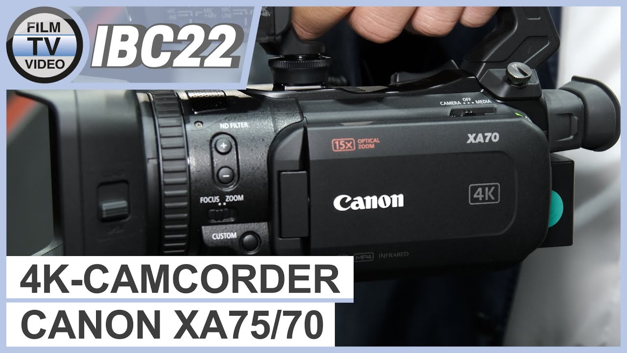 IBC2022: 4K-Handhelds Canon XA70/XA75 - YouTube