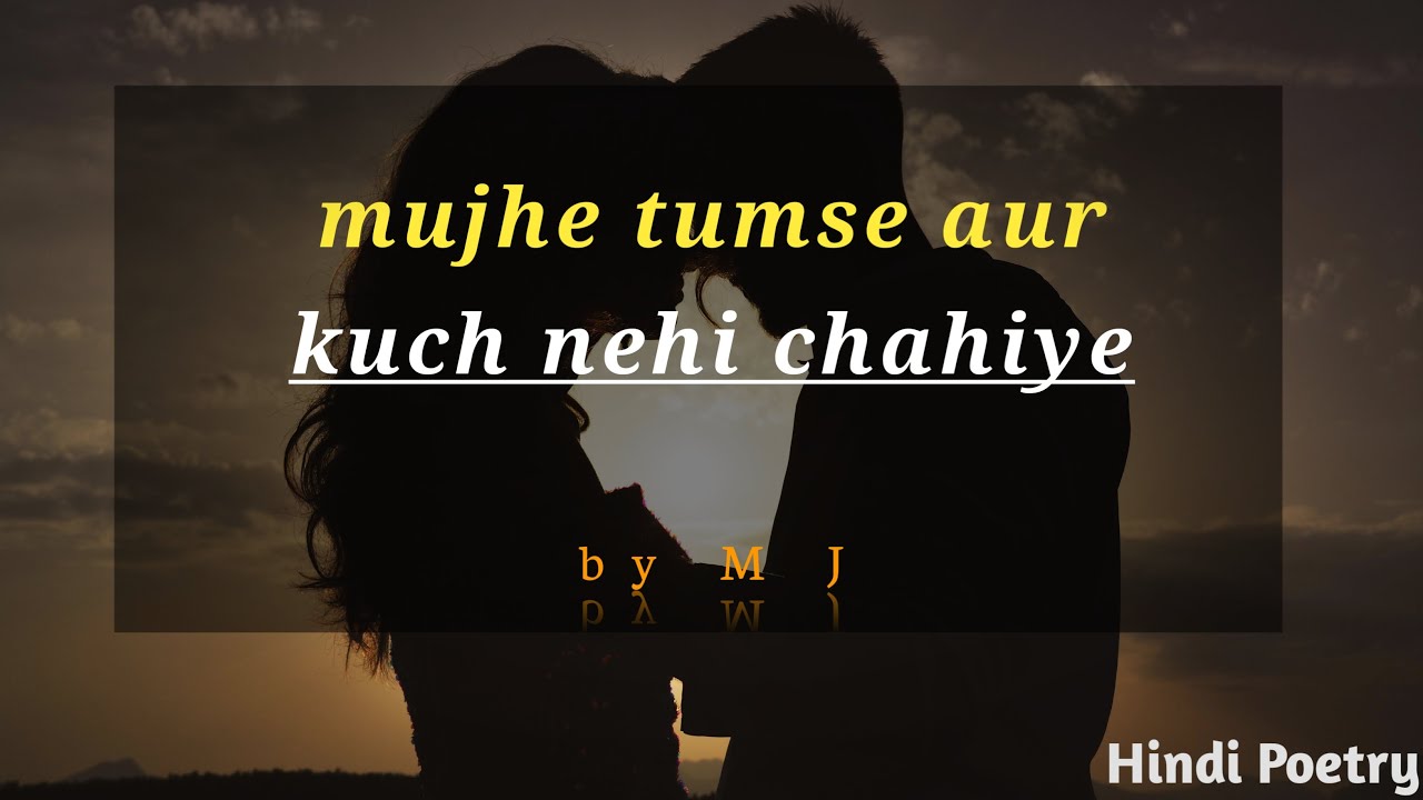MUJHE TUMSE AUR KUCH NEHI CHAHIYE | girlfriend ke liye ek pyari si ...