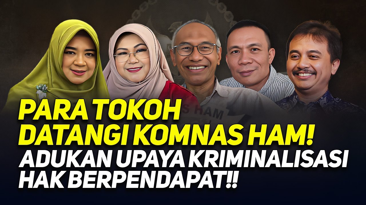 🔴LIVE! PARA TOKOH DATANGI KOMNAS HAM! ADUKAN UPAYA KRIMINALISASI HAK ...