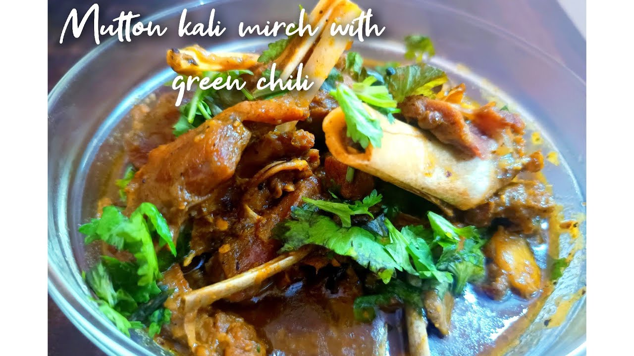 Black Pepper Mutton with Green Chilli | #mutton #कालिमिर्च मसाला # ...