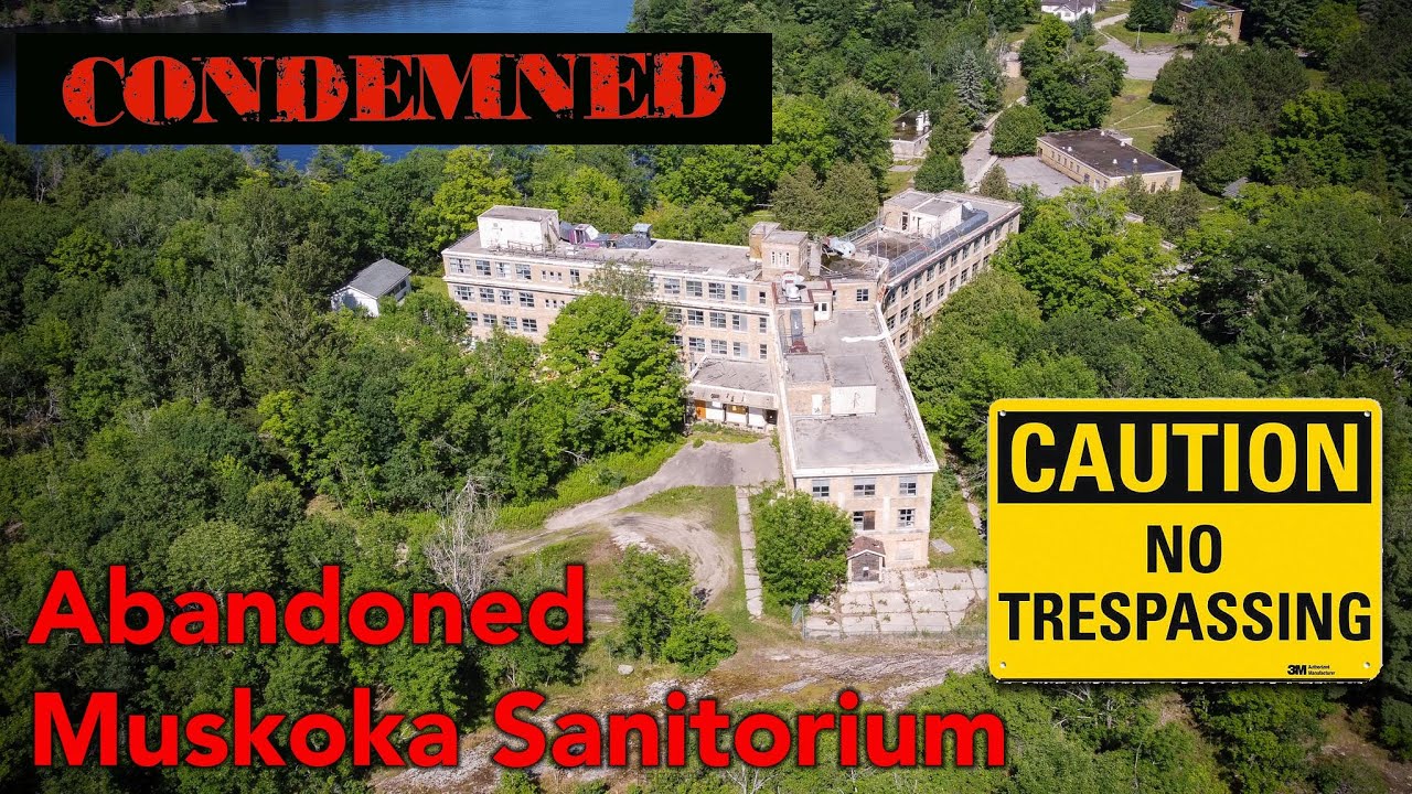 Exploring the ABANDONED and Muskoka Regional Centre | Abandoned Muskoka ...