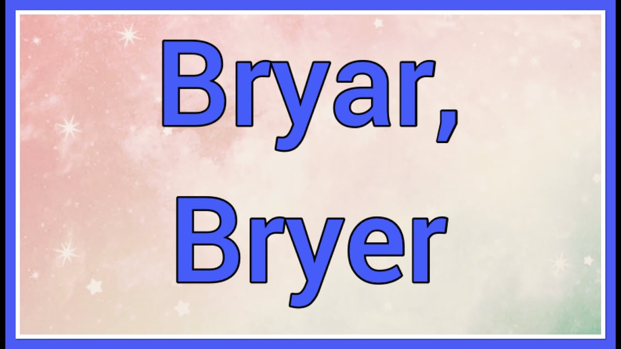 Bryar, Bryer | Name Origin Variations - YouTube