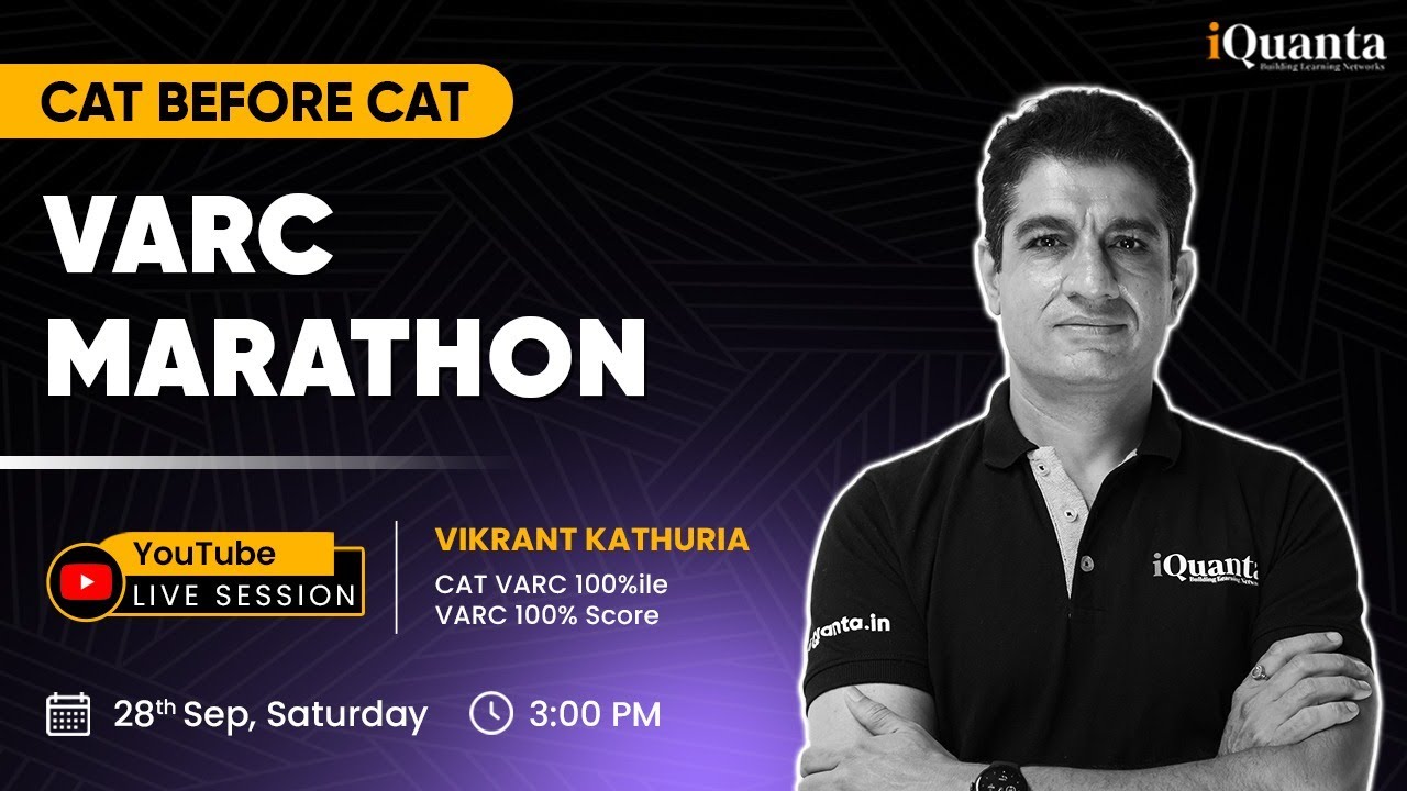 CAT 2024 VARC Marathon by 100%iler | CAT Before CAT by iQuanta | 3 Hour ...