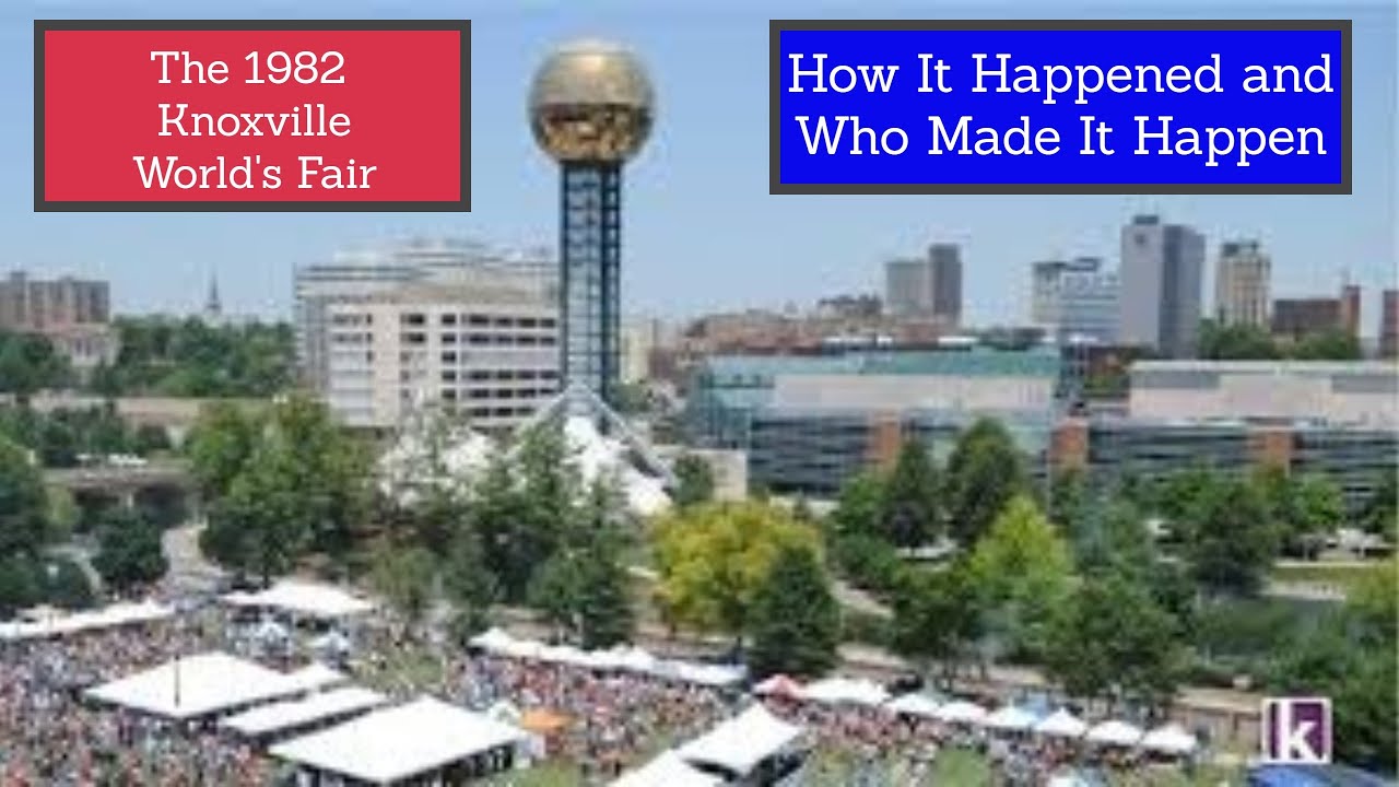 1982 World's Fair Knoxville, Tennessee. This Is the Story Behind That ...