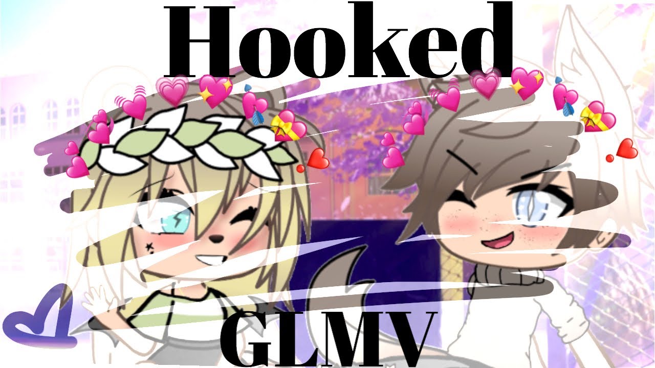 Hooked gacha life GLMV - YouTube