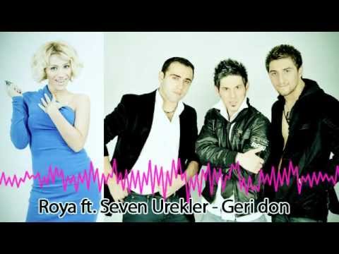 Röya & Sevən Ürəklər - Geri dön (exclusive)