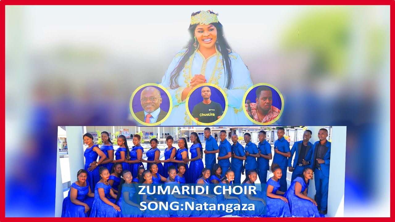 ZUMARIDI CHOIR_WATOA MPYA Natangaza UJIO WA STEVEN CHARLES KANUMBA NA ...