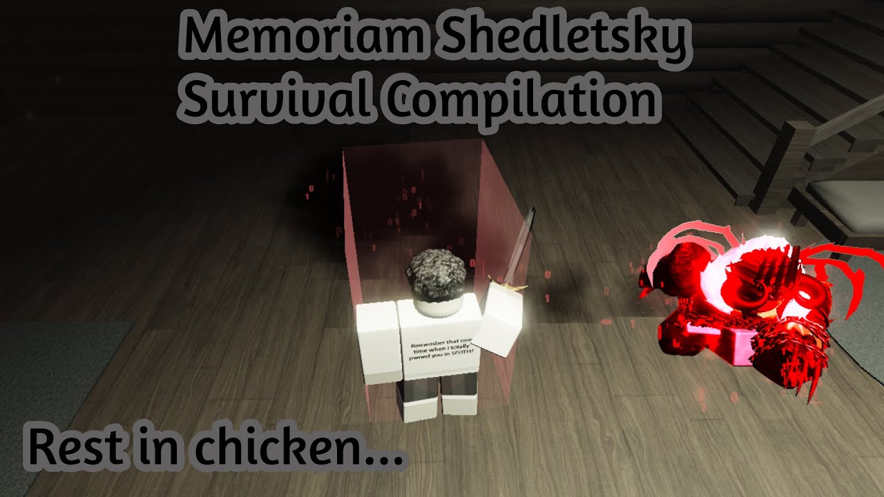 Memoriam Shedletsky Survival Compilation - YouTube
