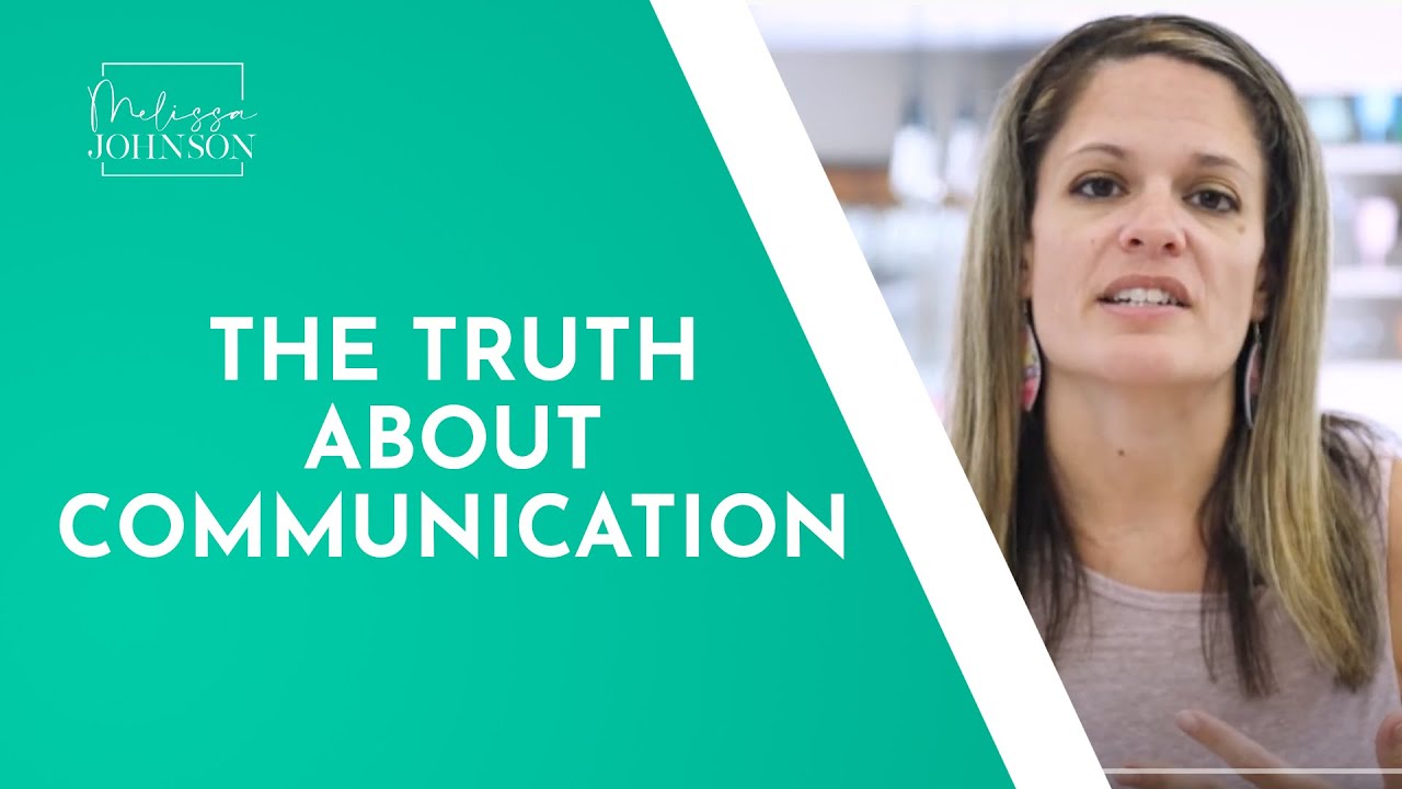 The Truth About Communication - YouTube