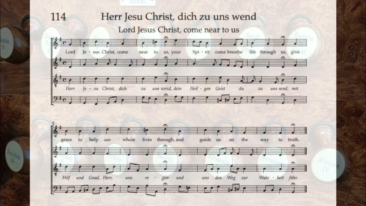 Bach Hymnbook 114: Herr Jesu Christ, dich zu uns wend - YouTube