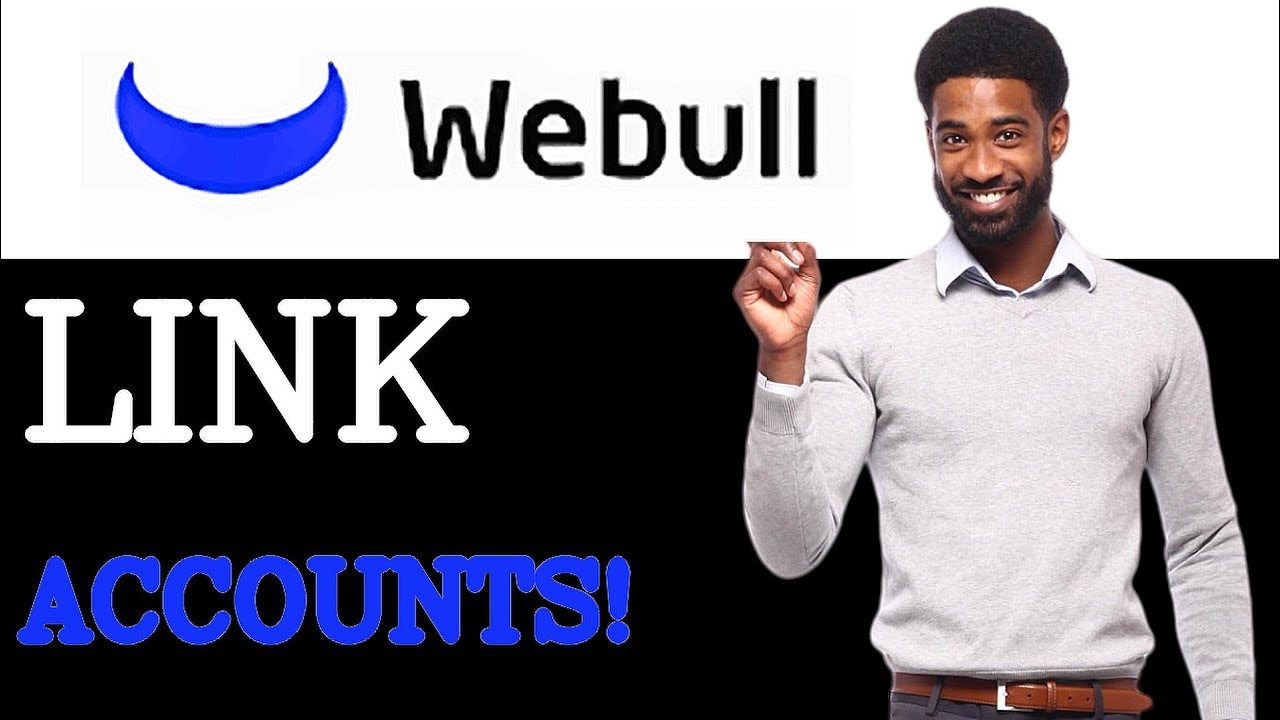 How To Add Another Bank Account To Webull (2025) - YouTube