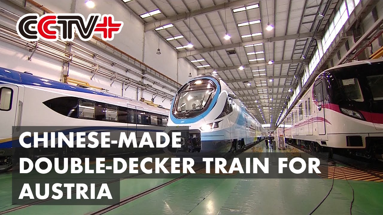 Chinese-made Double-decker Train for Austria Rolls Off Production Line ...