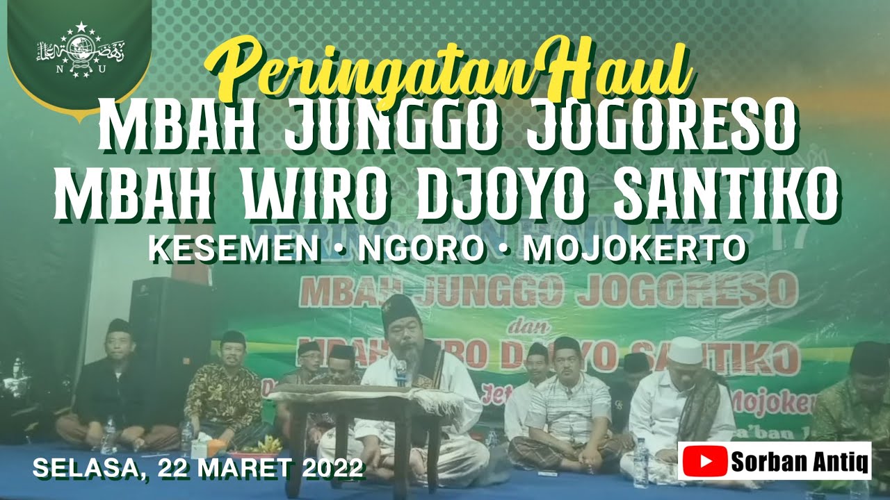 🔴(LIVE)PERINGATAN HAUL MBAH JUNGGO JOGORESO & MBAH WIRO DJOYO SANTIKO ...