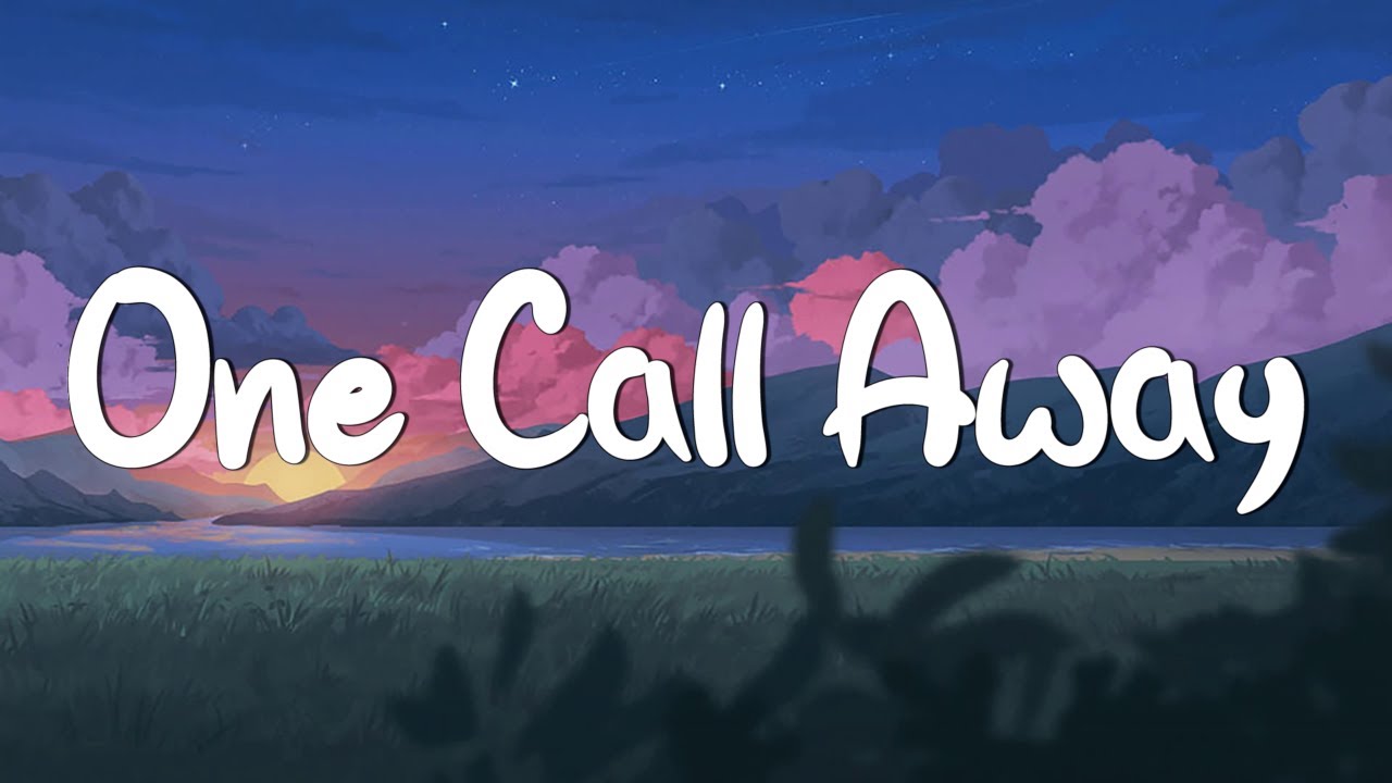 One Call Away - Charlie Puth (Lyrics) | Christina Perri, Coldplay...(MixLyrics) - YouTube