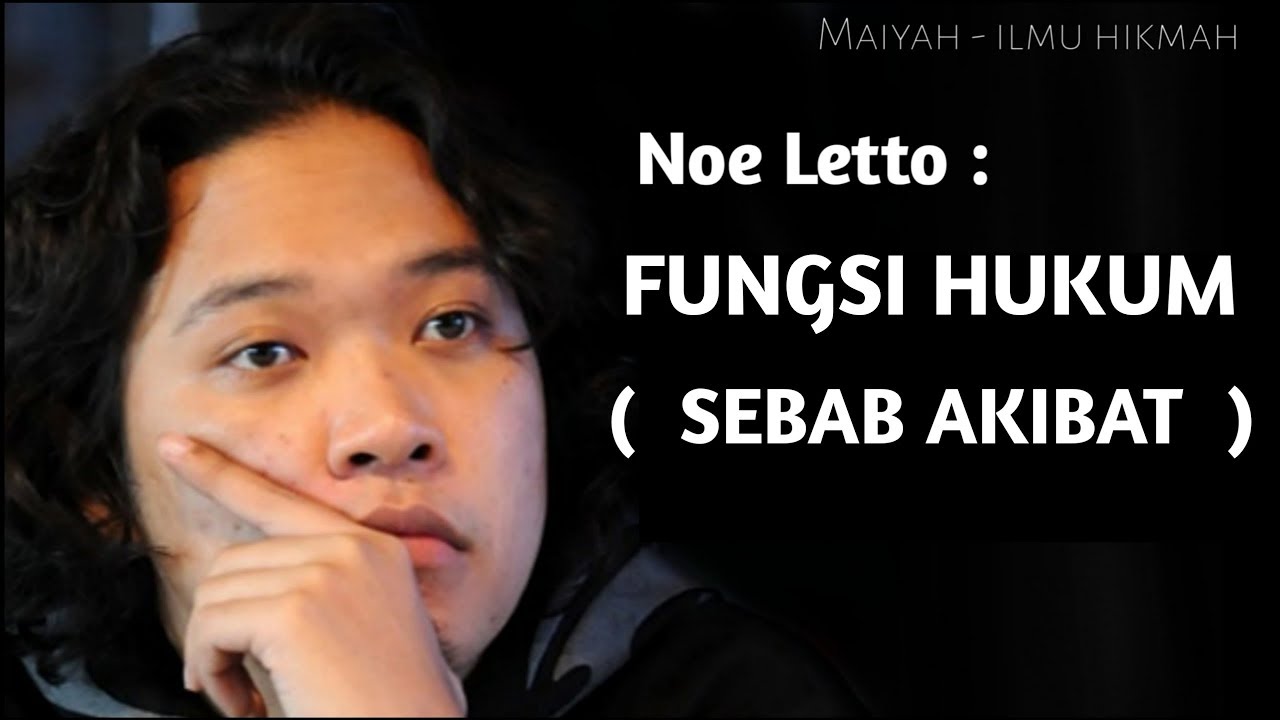 Noe Letto: Fungsi Hukum - Sebab Akibat - Maiyah #SabrangMenjawab - YouTube