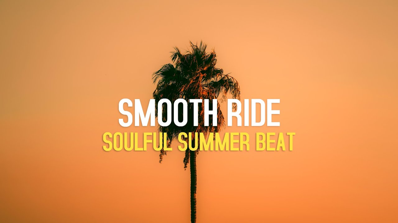 Summer Hip Hop Beat / Soulful Type Rap Instrumental (Prod. Ihaksi ...