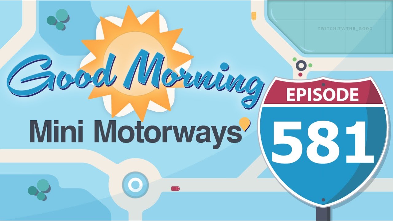 Digression Jones || Good Morning Mini Motorways #581 4/25/24 - YouTube