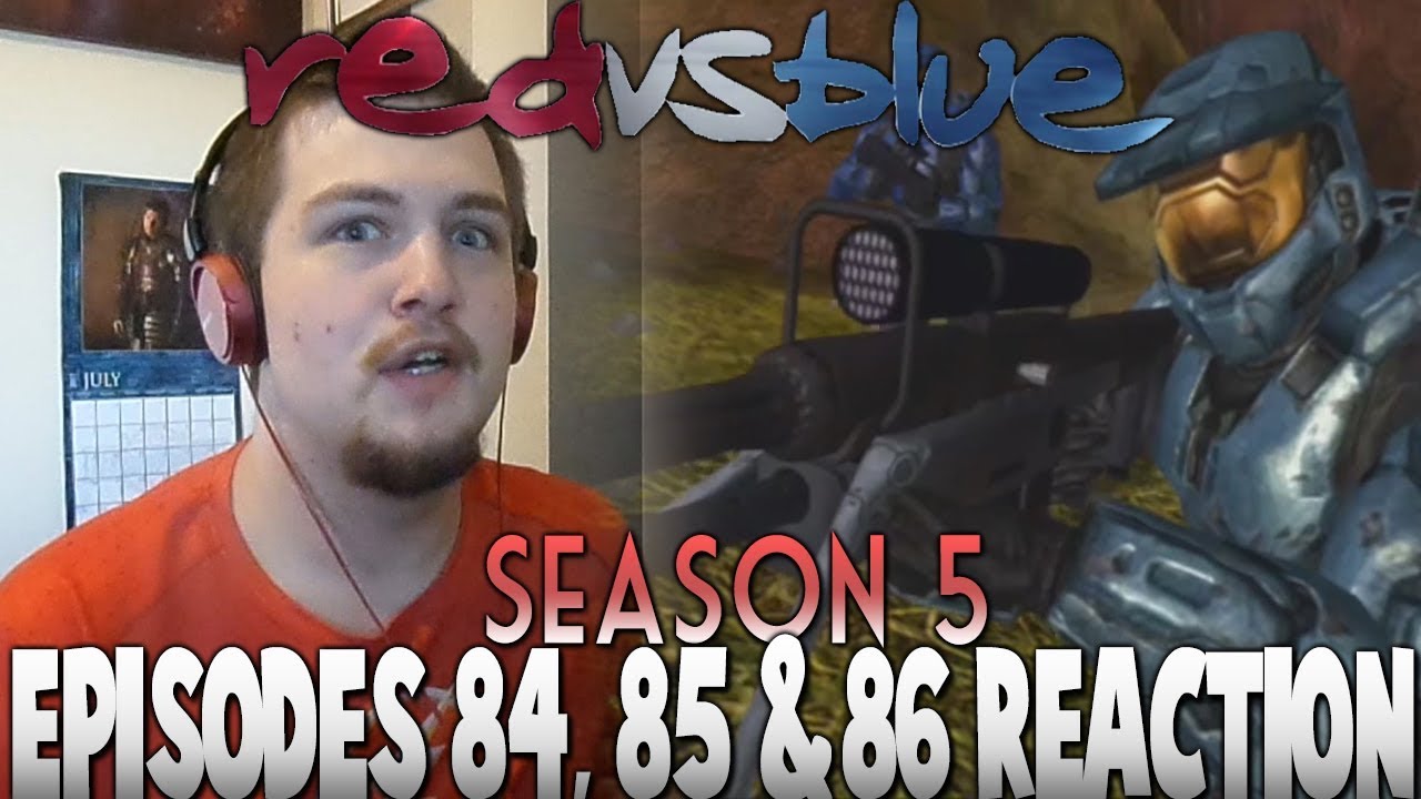 Red vs. Blue Season 5 Episode 84 - 86 Reaction - YouTube