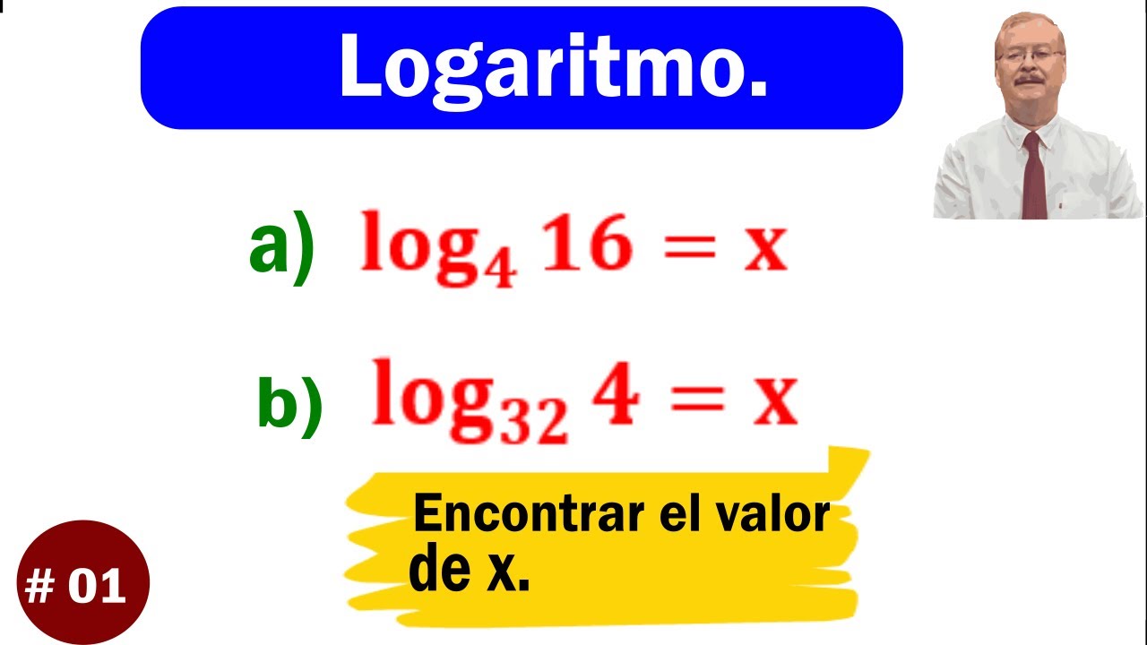Logaritmos Encontrar el valor de x.logarithms find the value of x - YouTube