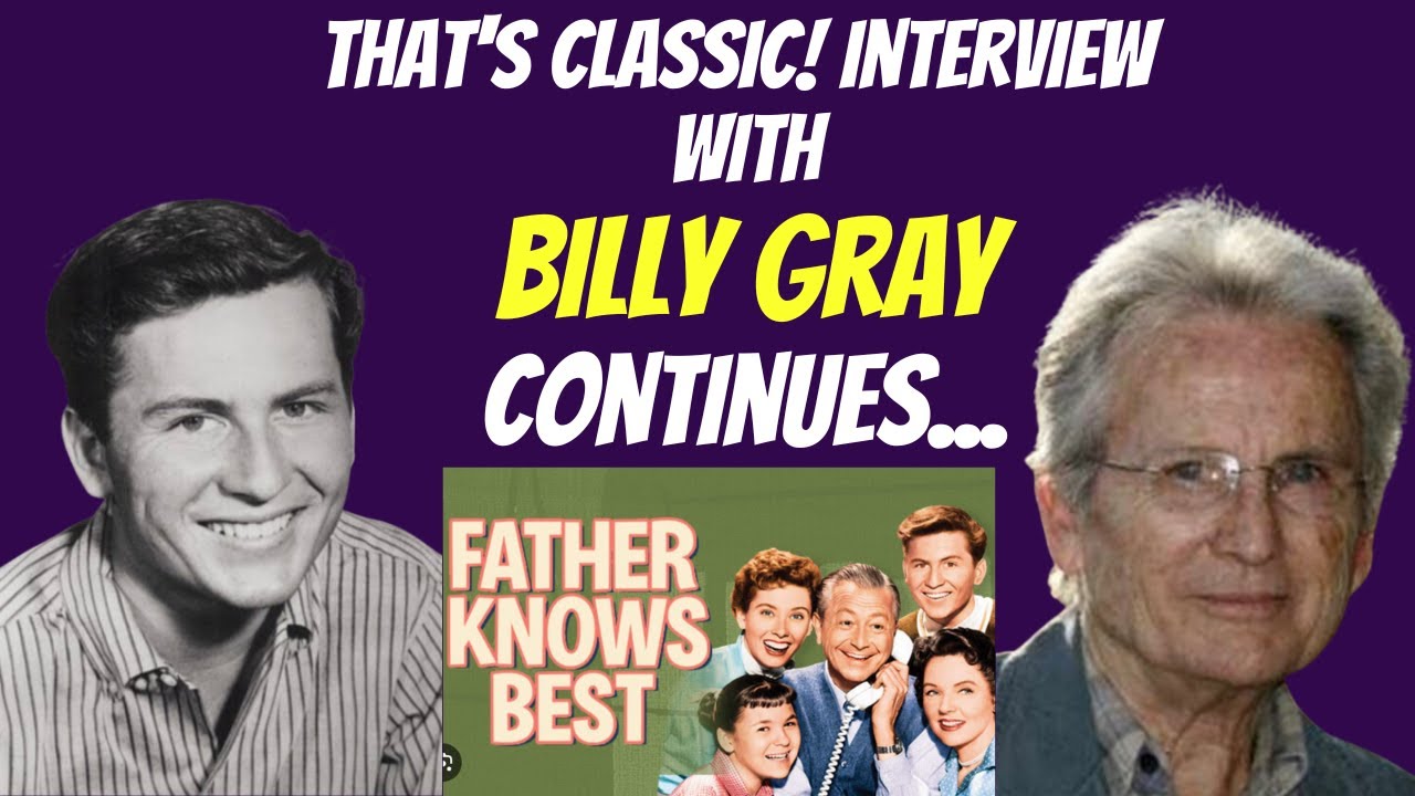 Exclusive Interview With Billy Gray From Father Knows Best Continues ...