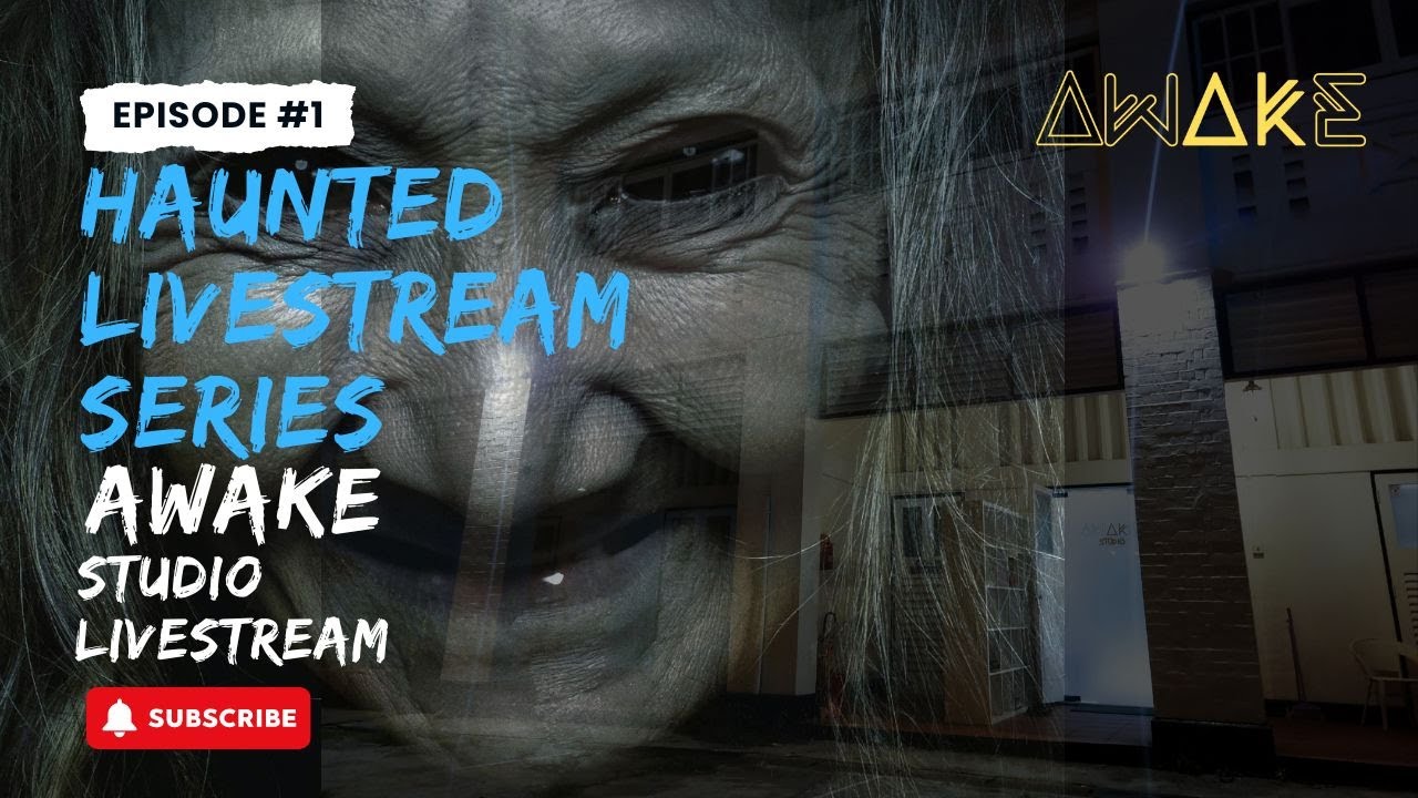 Haunted Livestream Series: Awake Studio Part 1 - YouTube
