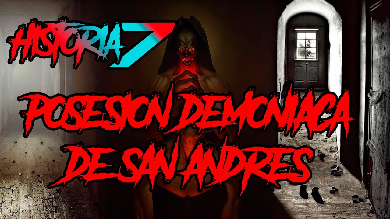 Historias de una IA 7: LA POSESIÓN DEMONIACA DE SAN ANDRÉS | Relatos ...
