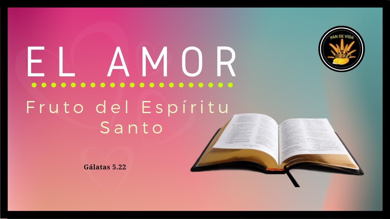 Citas Del Fruto Del Amor